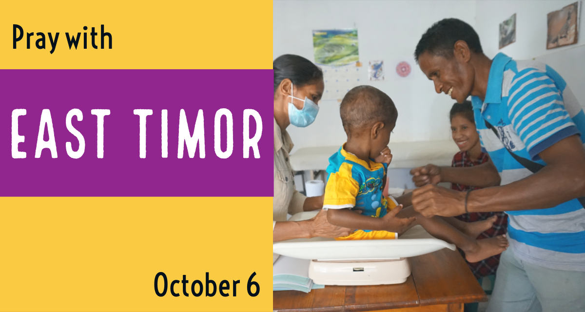 Pray with East Timor Sunday, October 6, 2019 - Global Ministries