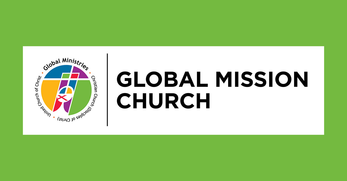 Be a Global Mission Church! - Global Ministries