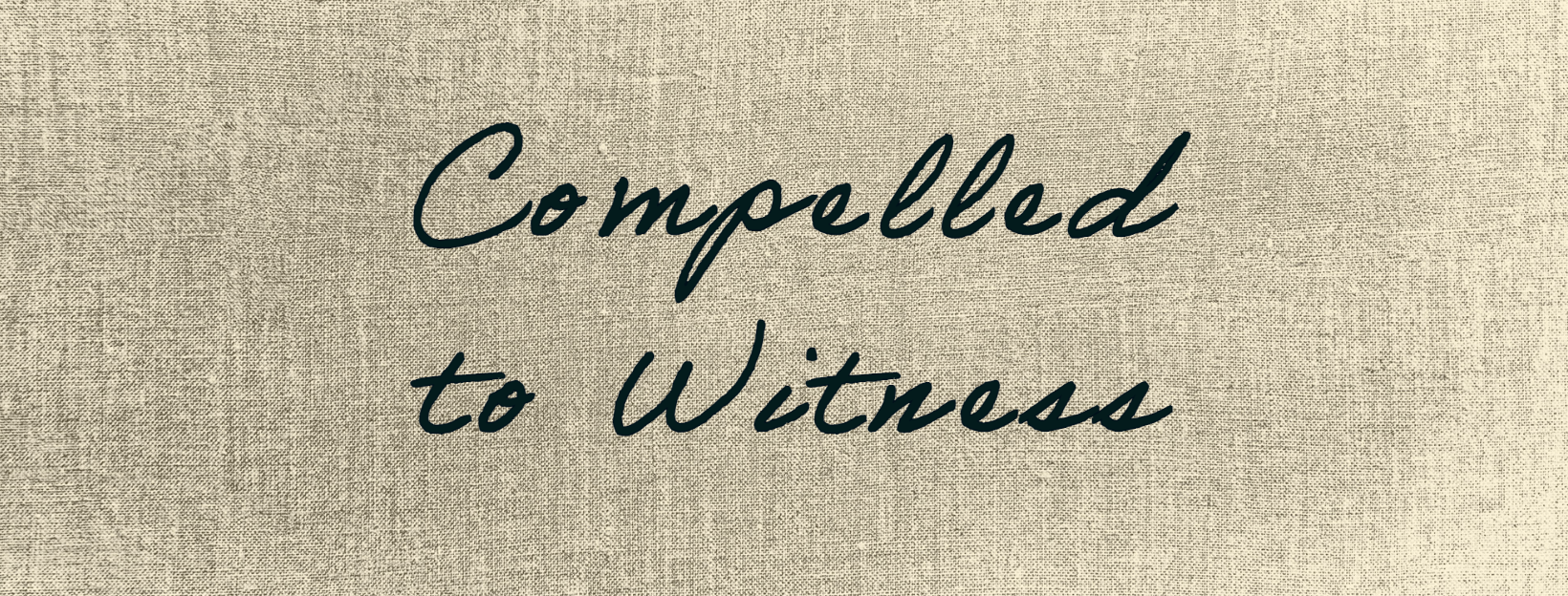 Compelled to Witness: Learn More - Global Ministries