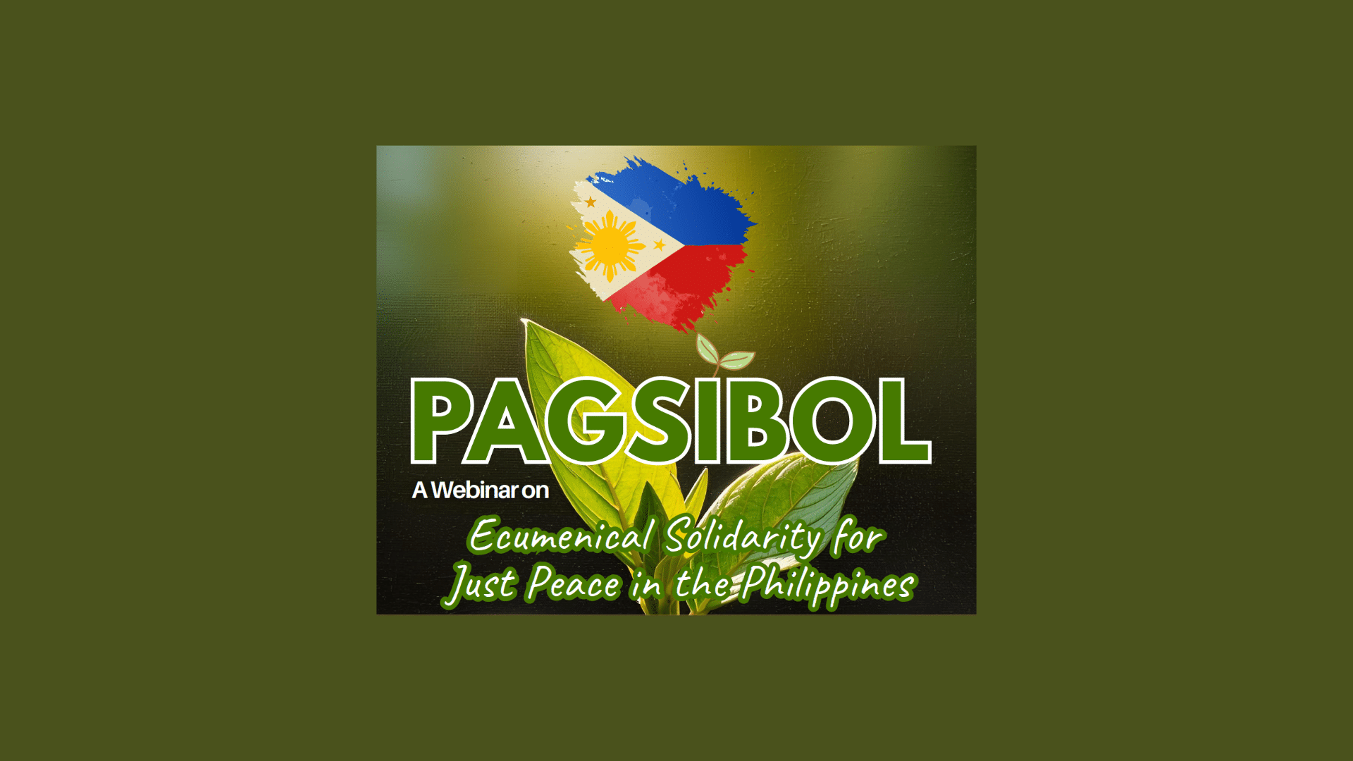 Webinar - Pagsibol: Ecumenical Solidarity for Just Peace in the ...